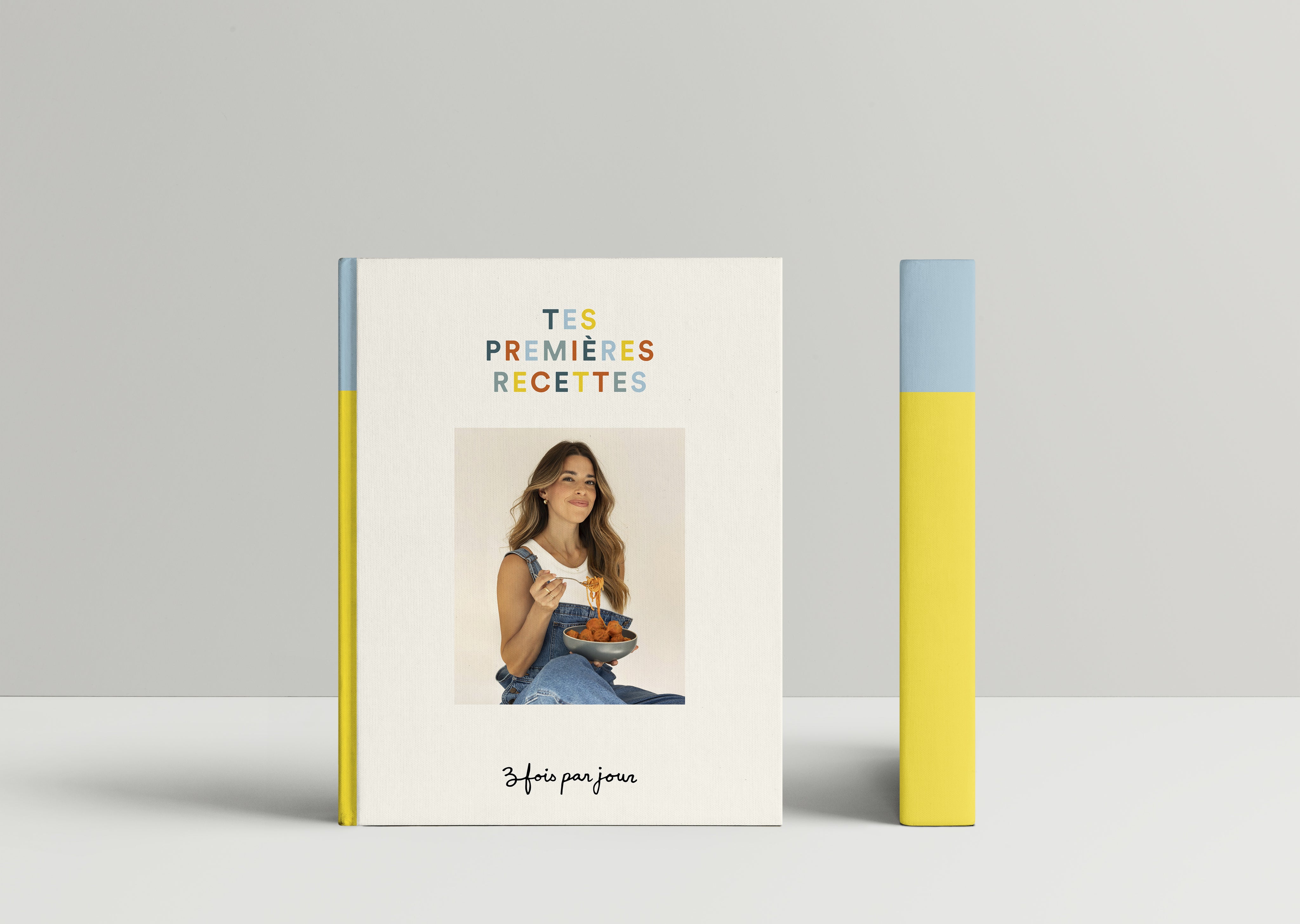 Tes Premières Recettes | Trois fois par jour | Livre pour enfants ...