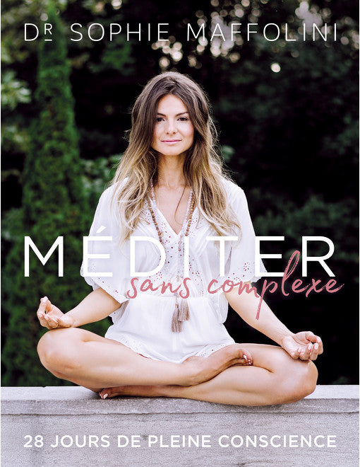 Méditer sans complexes – Éditions Cardinal